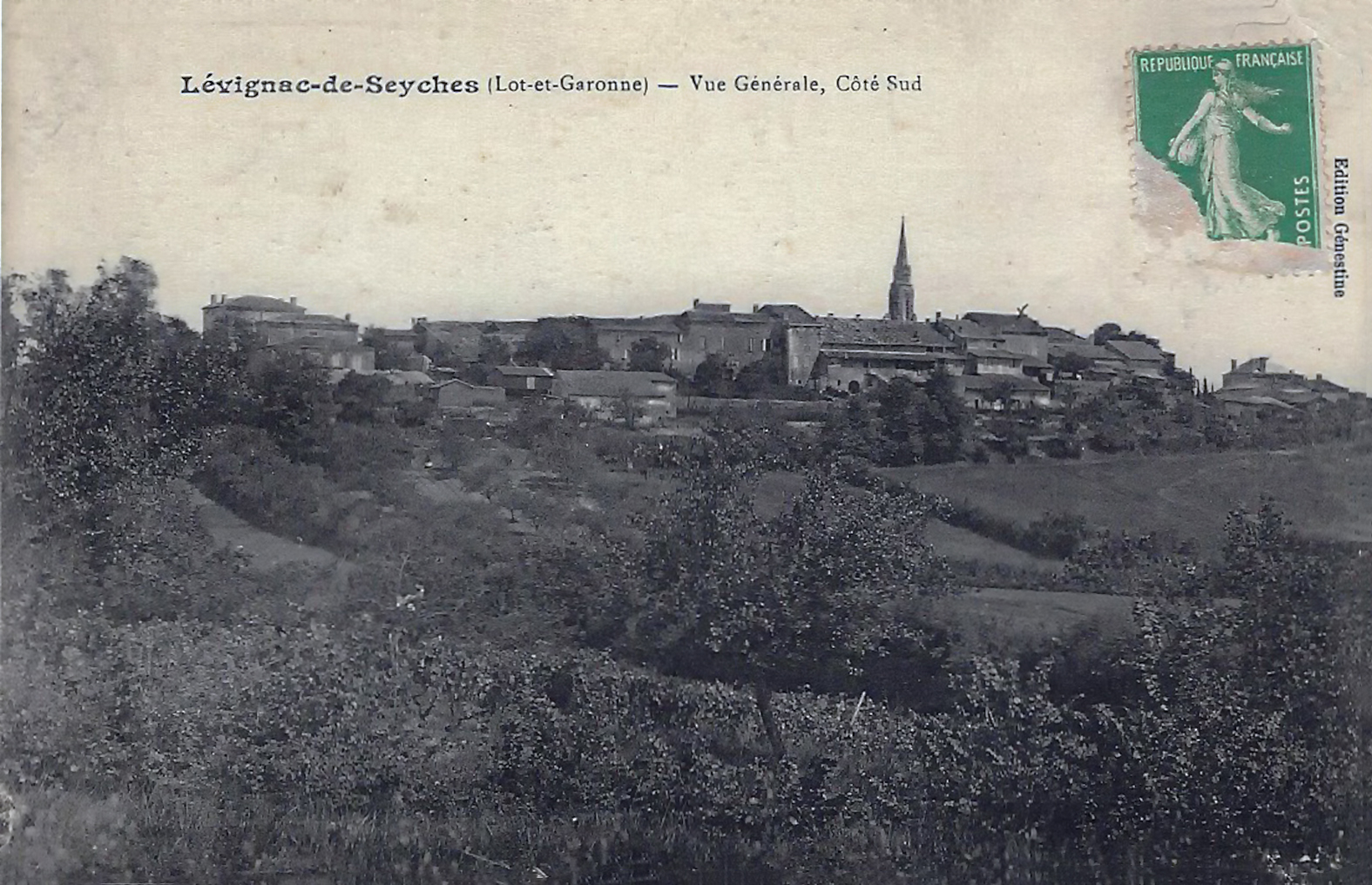 LES PASSEURS DE MÉMOIRE DU PAYS DE DURAS: LÉVIGNAC DE SEYCHES, VUE ...
